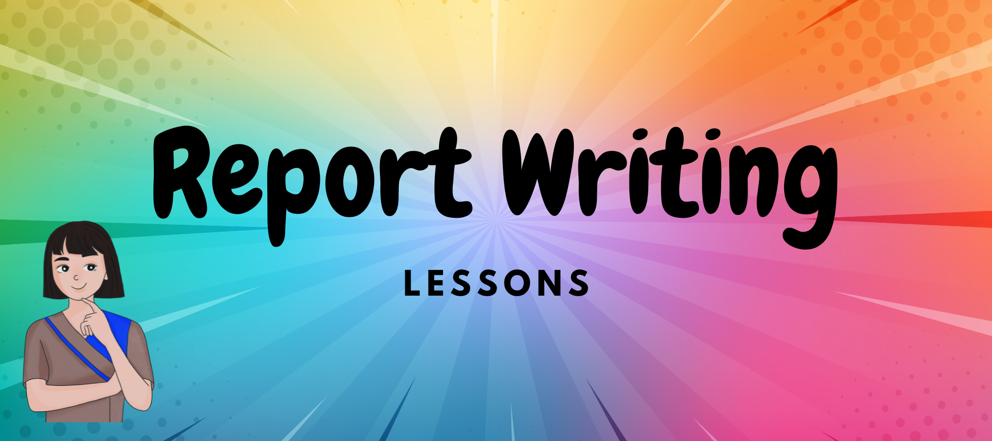 Report Writing Lessons